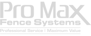 Home - Pro Max Fence Systems